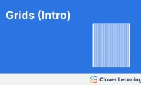 Grids (Intro) | Video Lesson | Clover Learning