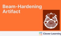 Beam-Hardening Artifact | Video Lesson | Clover Learning