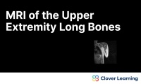 MRI Long Bone Upper Extremity (Anatomy & Pathology) | Video Lesson ...